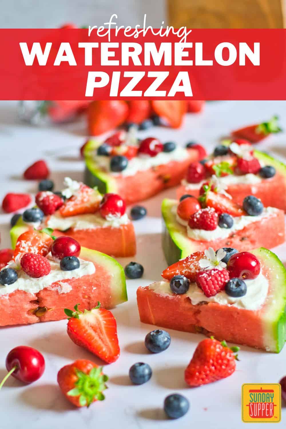 Watermelon Pizza Recipe - Sunday Supper Movement