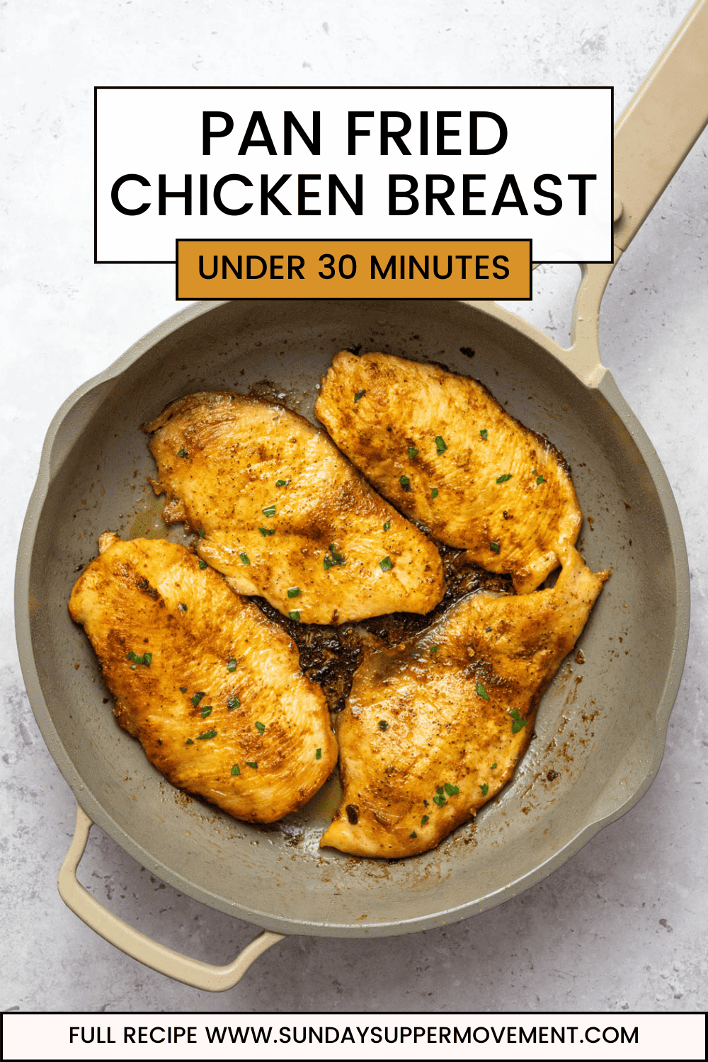 Pan Fried Chicken Breast - Sunday Supper Movement