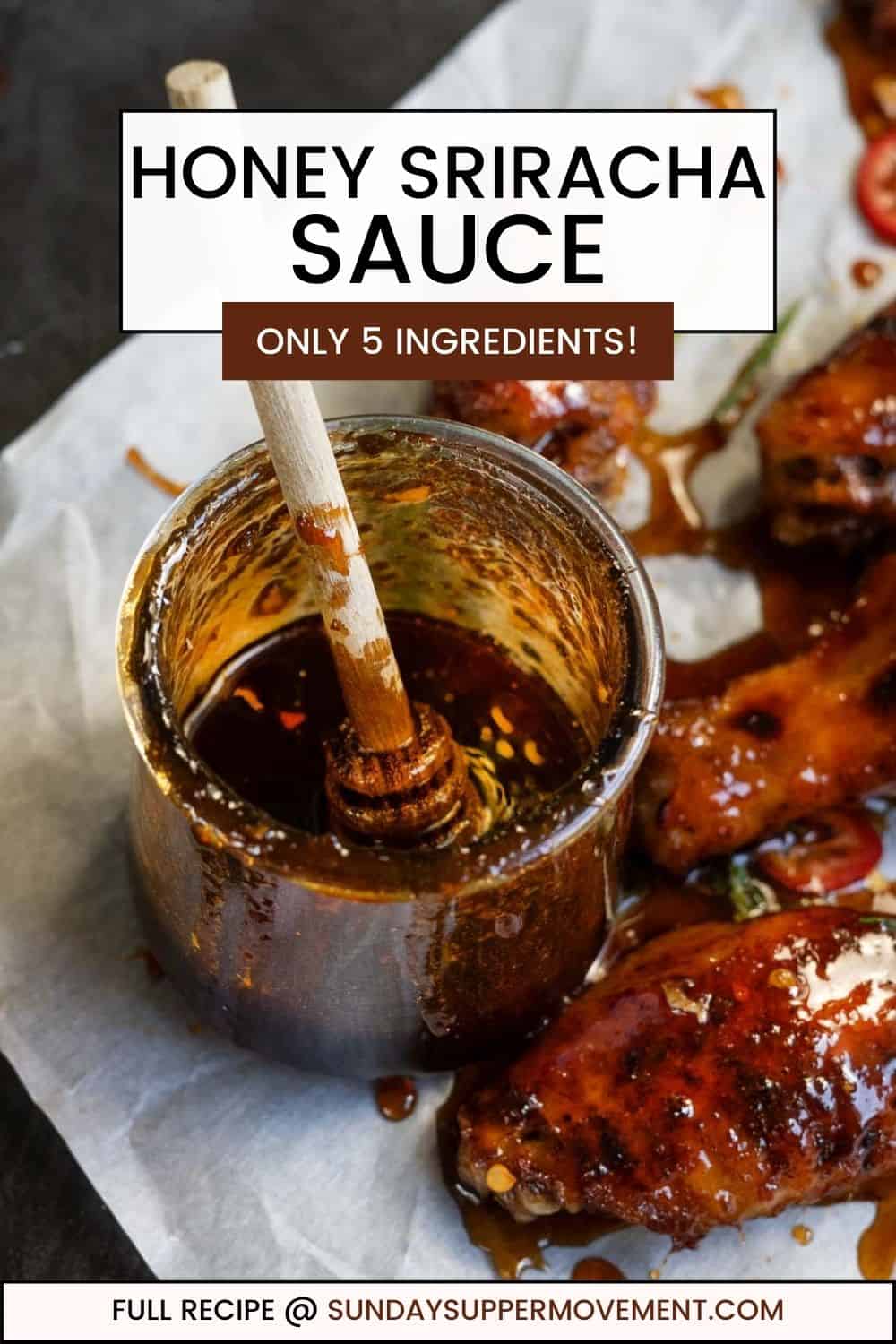 Honey Sriracha Sauce: Five Easy Ingredients